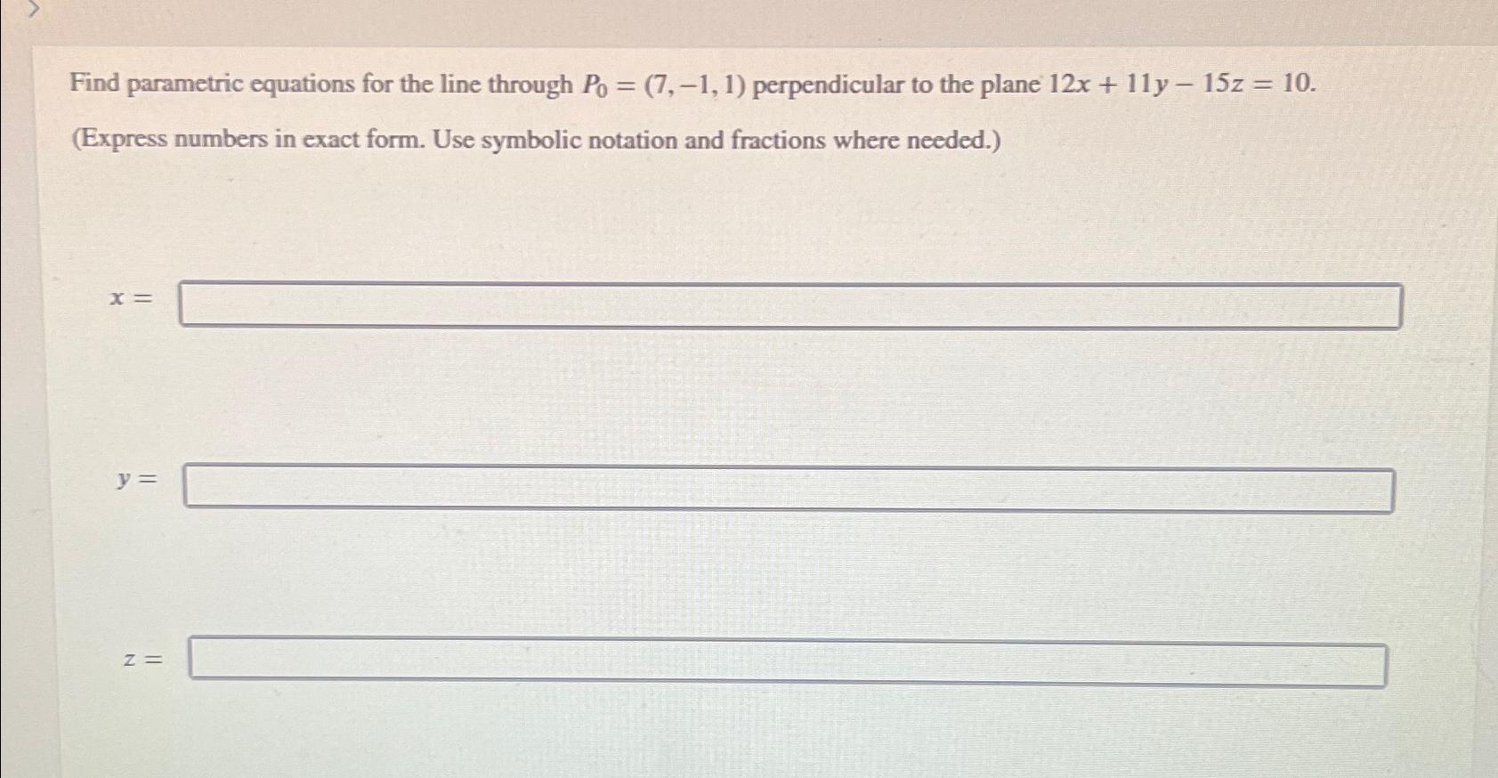 Solved Find parametric equations for the line through | Chegg.com