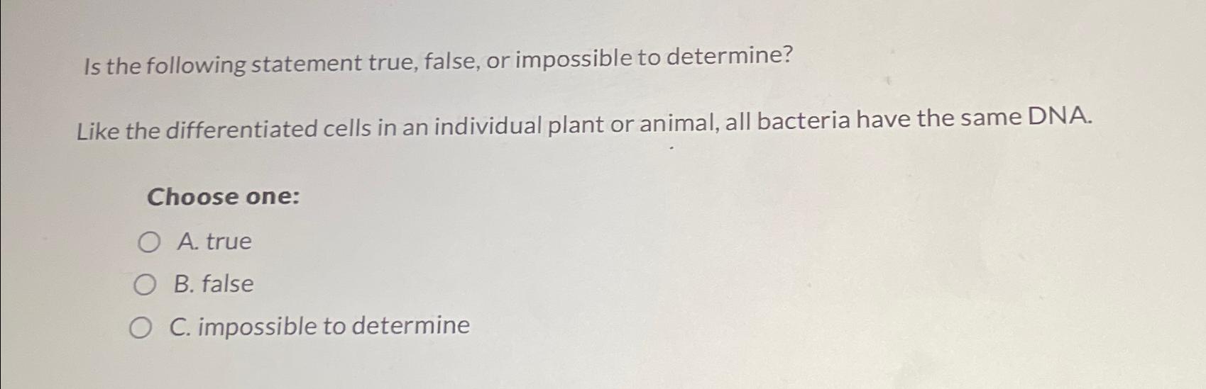Solved Is the following statement true, false, or impossible | Chegg.com