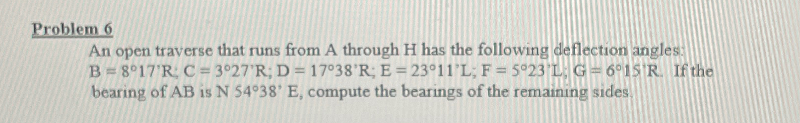 Solved Problem 6An open traverse that runs from A through H | Chegg.com
