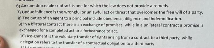 6) An unenforceable contract is one for which the law | Chegg.com