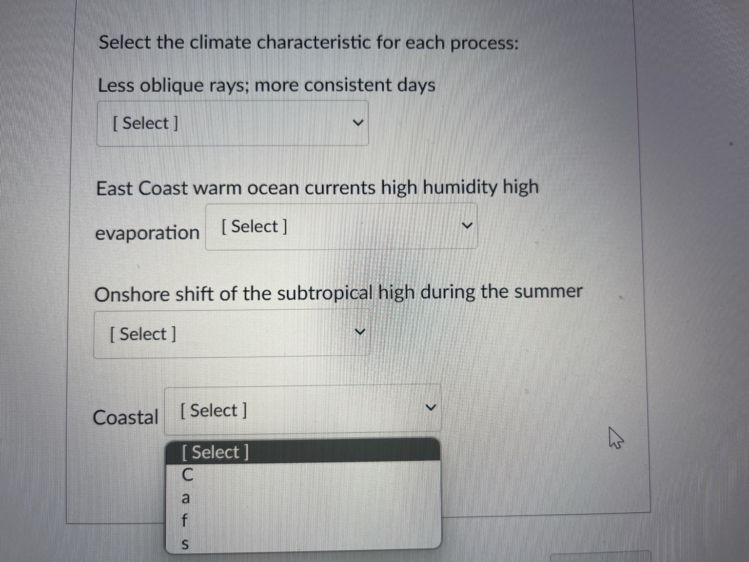 Solved Select the climate characteristic for each | Chegg.com