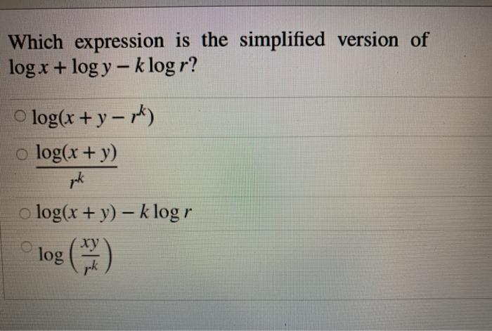 Solved Which expression is the simplified version of log x + | Chegg.com
