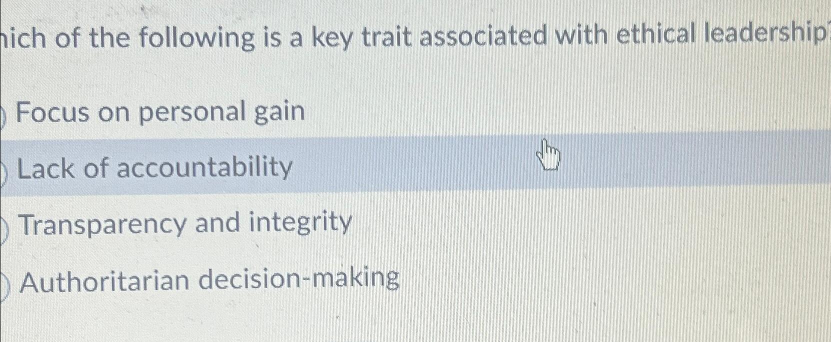 Solved Which of the following is a key trait associated with | Chegg.com