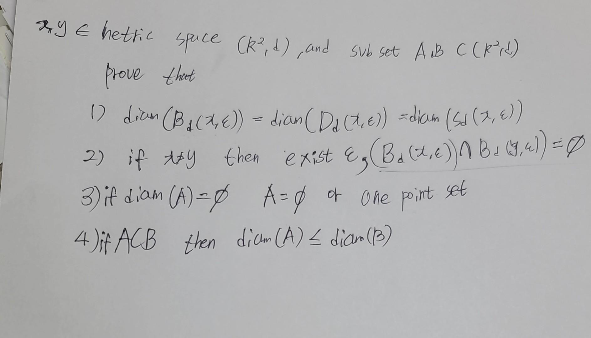 Solved xπy∈ hetric spuce (k2,d), and subset A,BC(R2,d) prove | Chegg.com