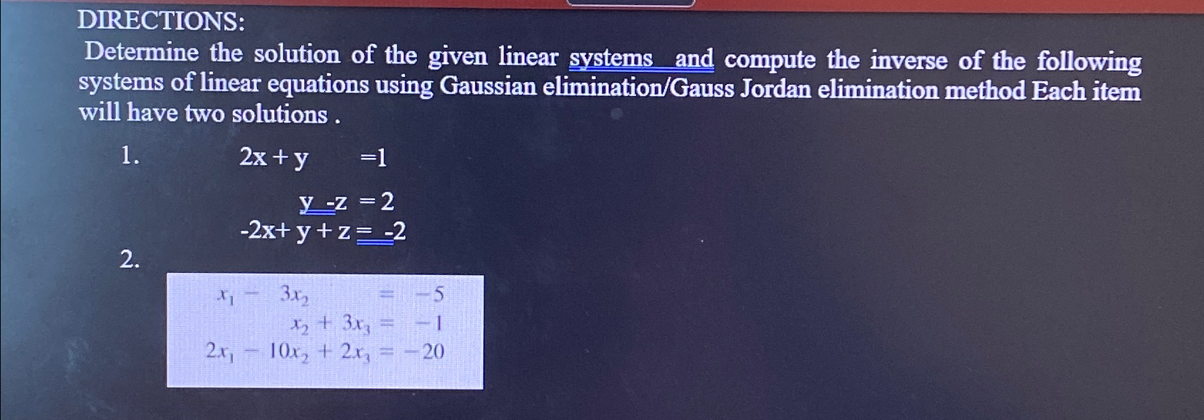 Solved DIRECTIONS:Determine the solution of the given linear | Chegg.com