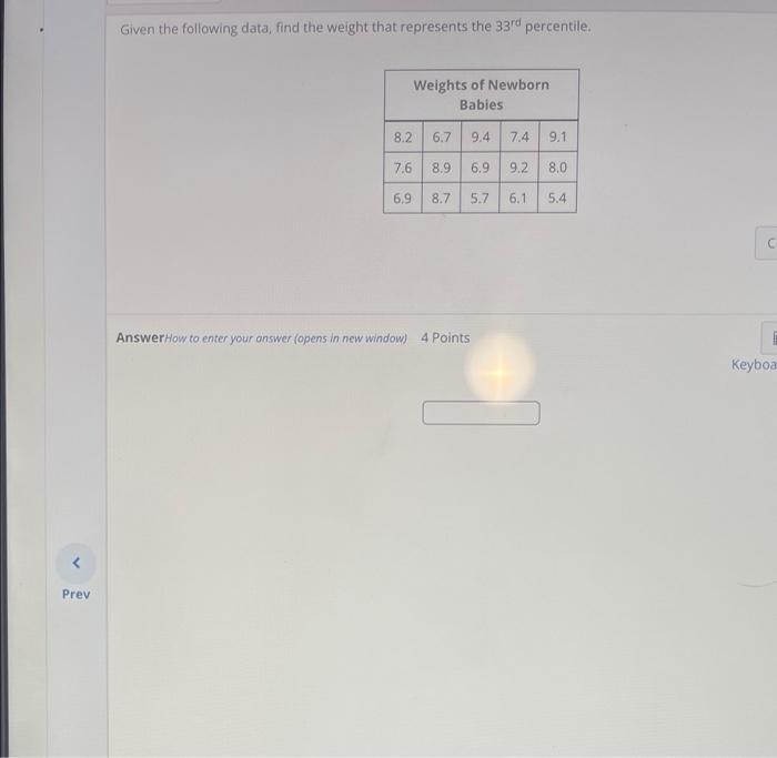 Solved Given the following data, find the weight that | Chegg.com