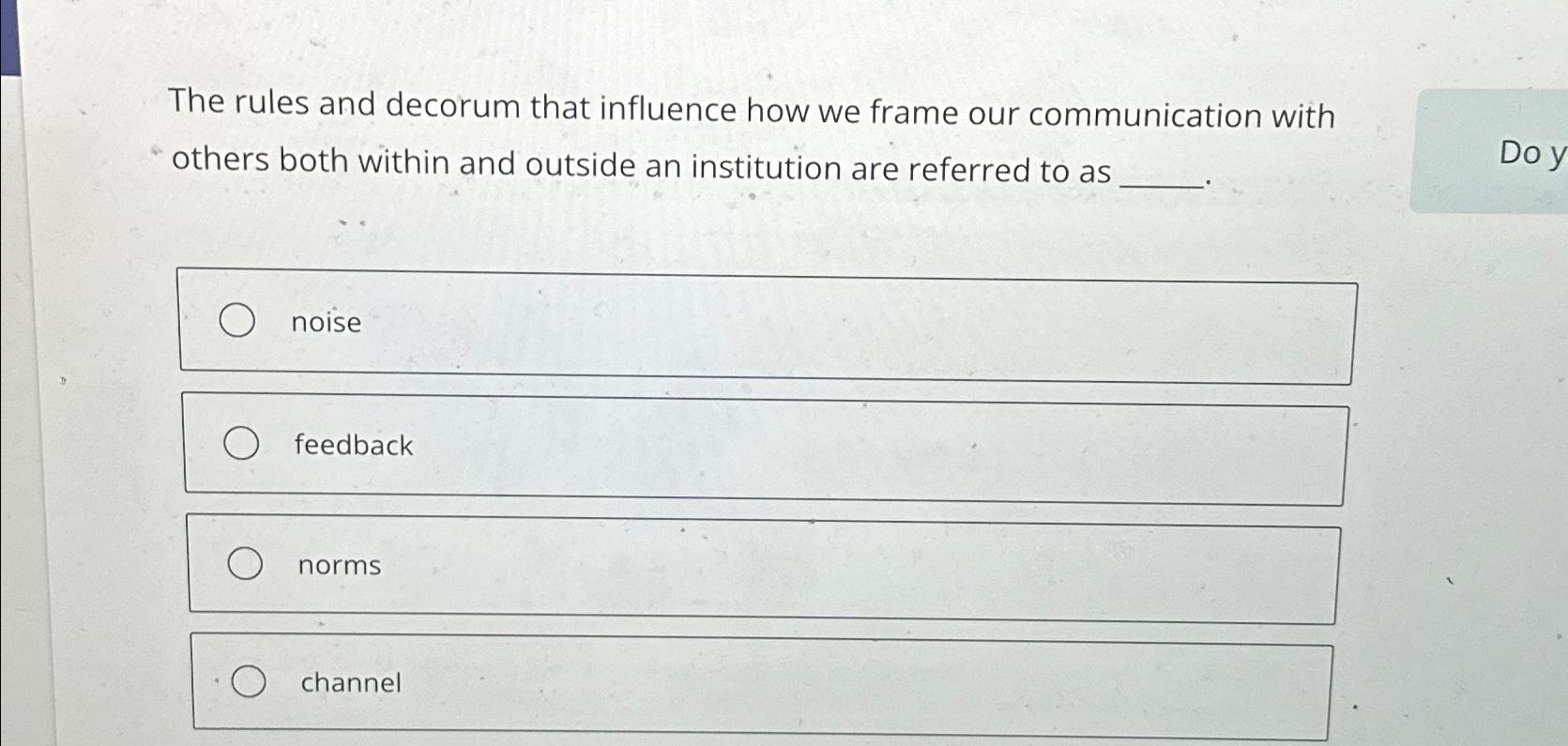 Solved The rules and decorum that influence how we frame our | Chegg.com