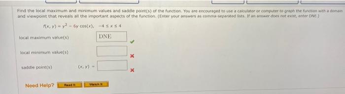 Solved Find the local maximum and minimum values and saddle | Chegg.com