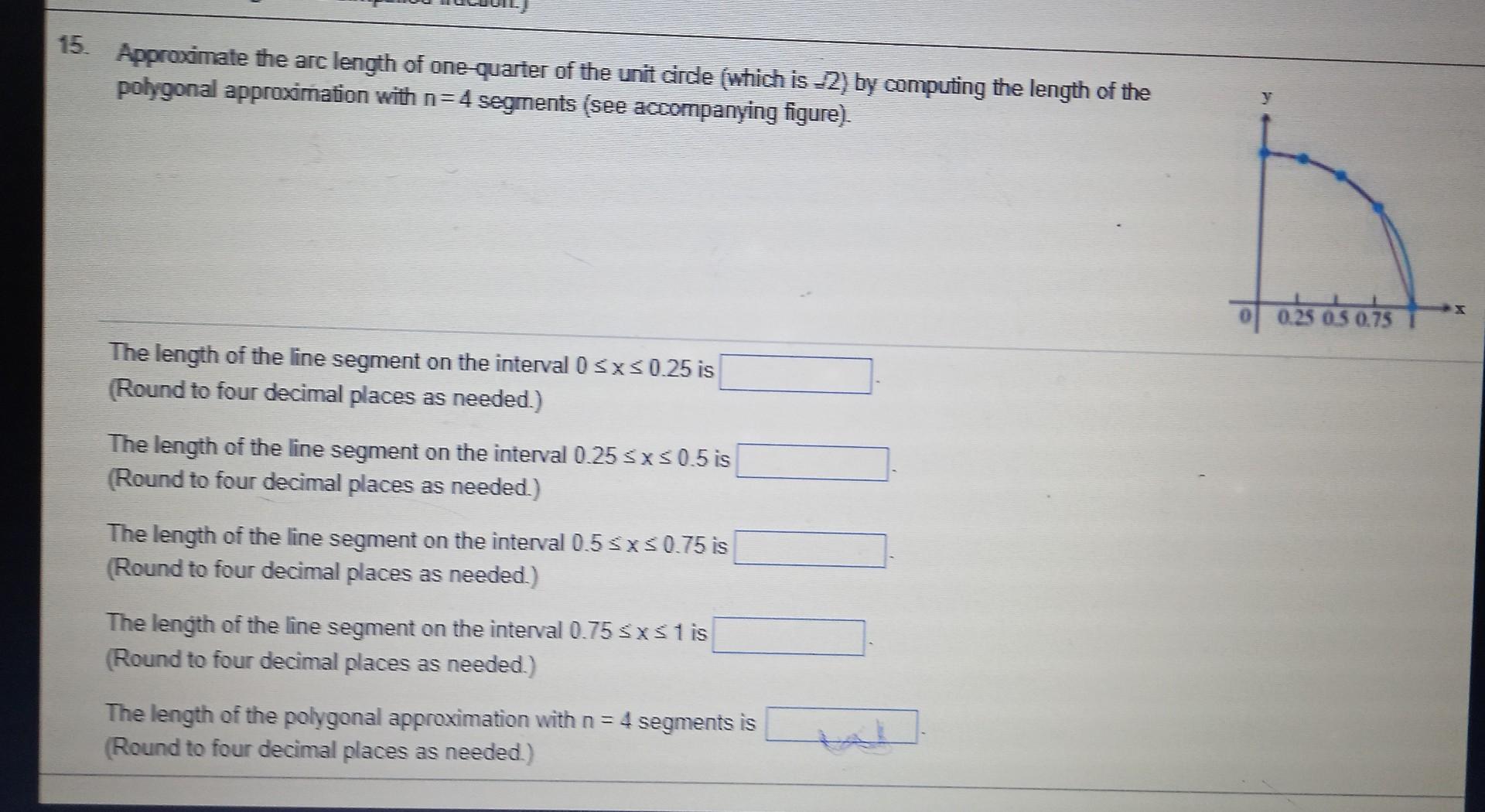 Solved 5. Approximate the arc length of one-quarter of the | Chegg.com