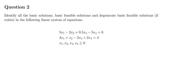 Solved Identify all the basic solutions, basic feasible | Chegg.com