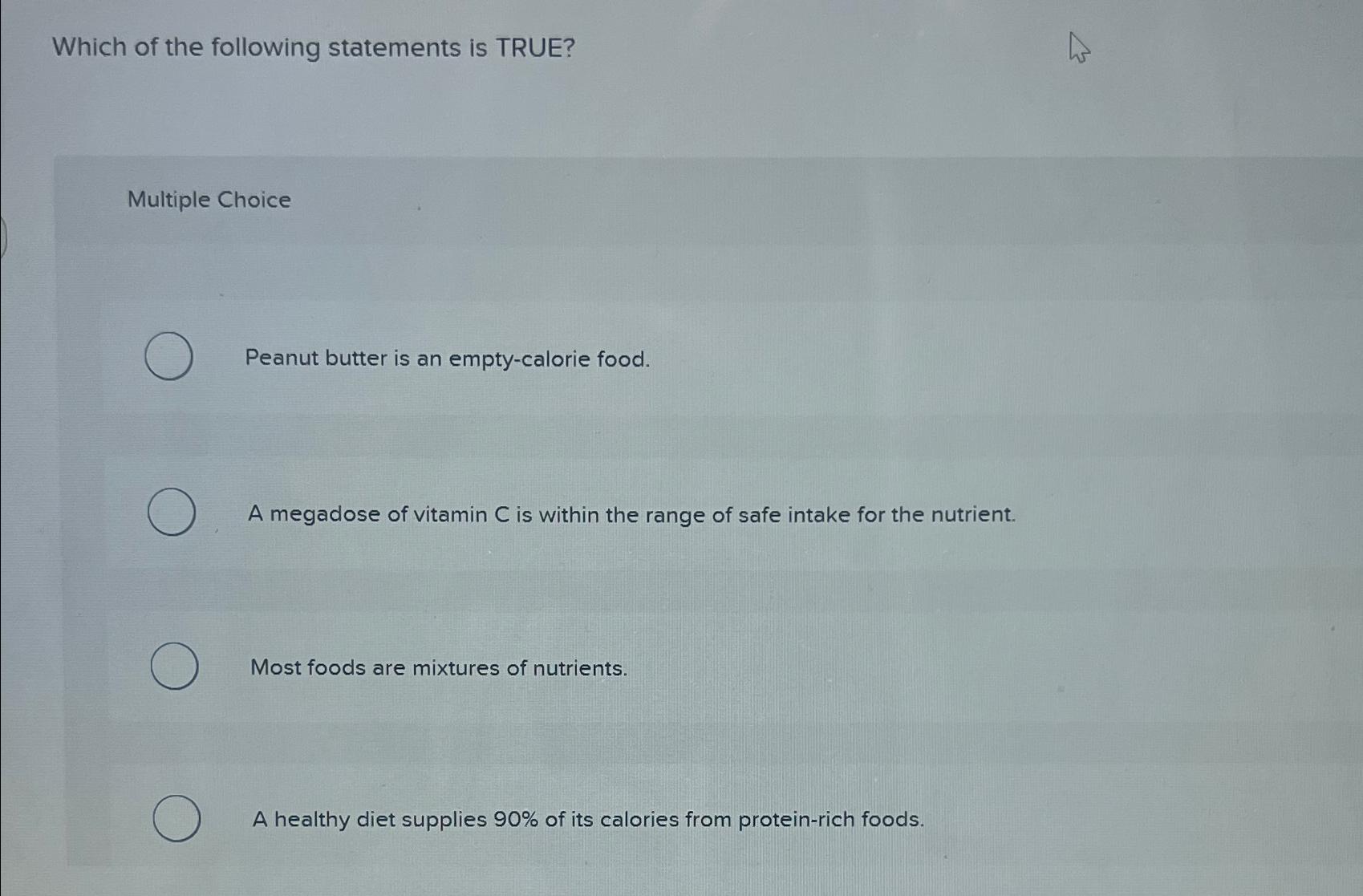 Solved Which of the following statements is TRUE?Multiple | Chegg.com