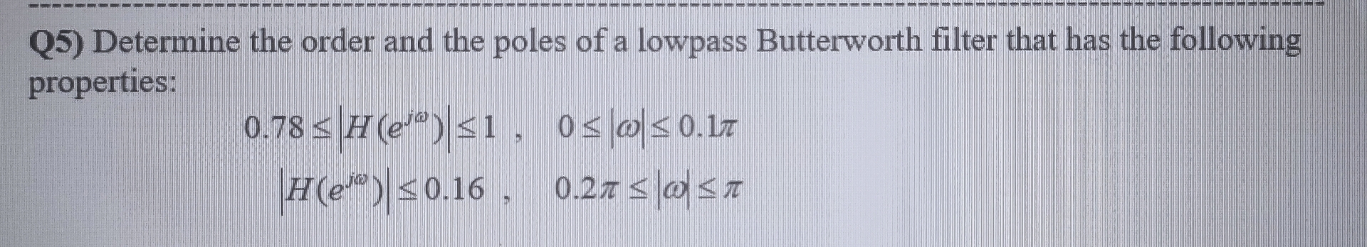 Solved Q5) ﻿Determine the order and the poles of a lowpass | Chegg.com