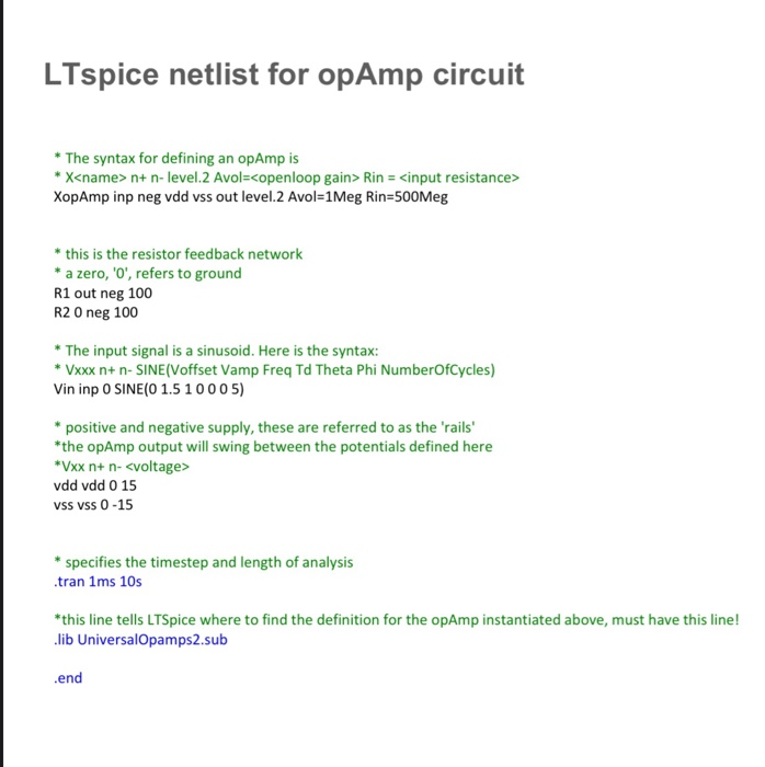 Solved LTspice netlist for opAmp circuit * The syntax for | Chegg.com