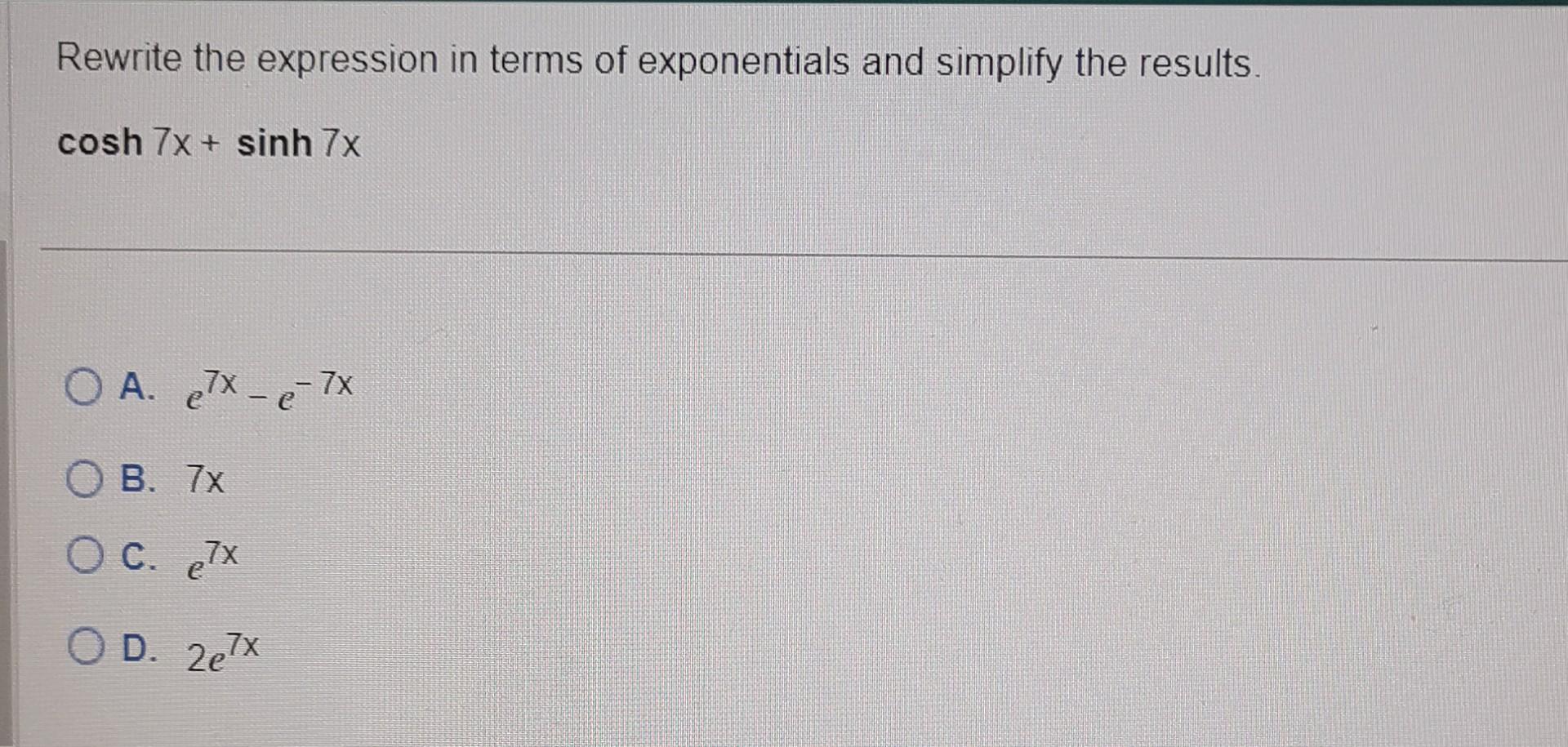 Solved Rewrite the expression in terms of exponentials and | Chegg.com