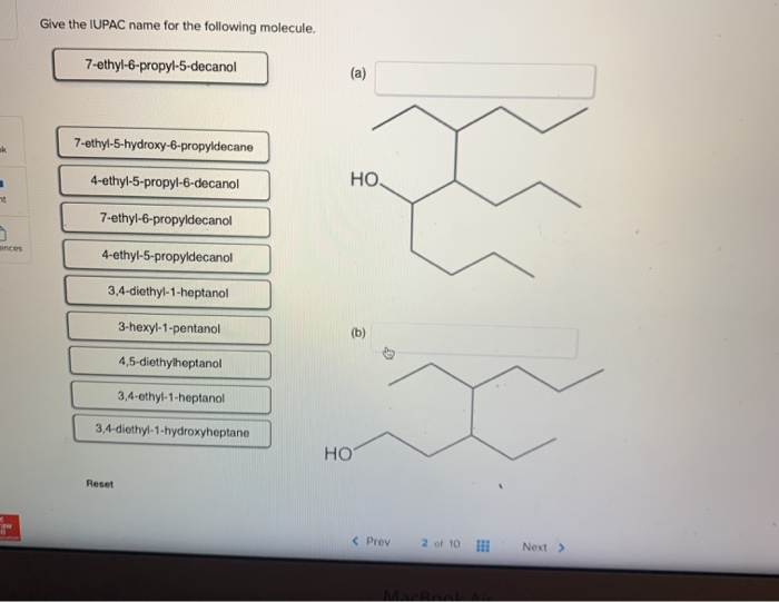Solved Give the IUPAC name for the following molecule. | Chegg.com