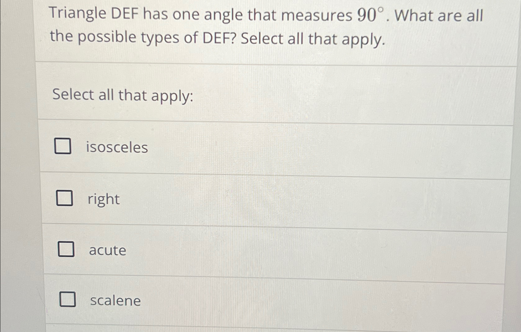 Solved Triangle DEF has one angle that measures 90°. ﻿What | Chegg.com