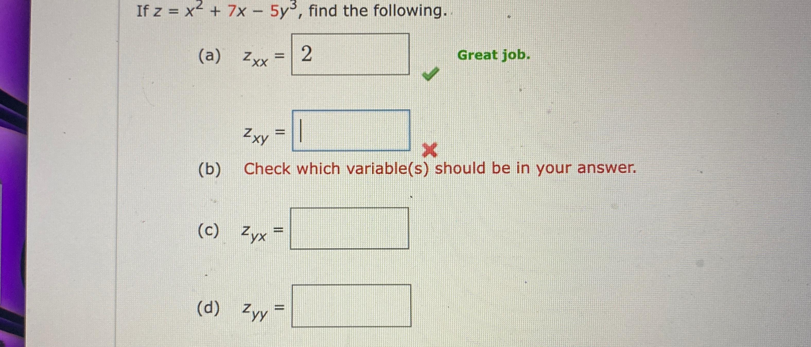 Solved If z=x2+7x-5y3, ﻿find the following.(a)(b) ﻿Check | Chegg.com