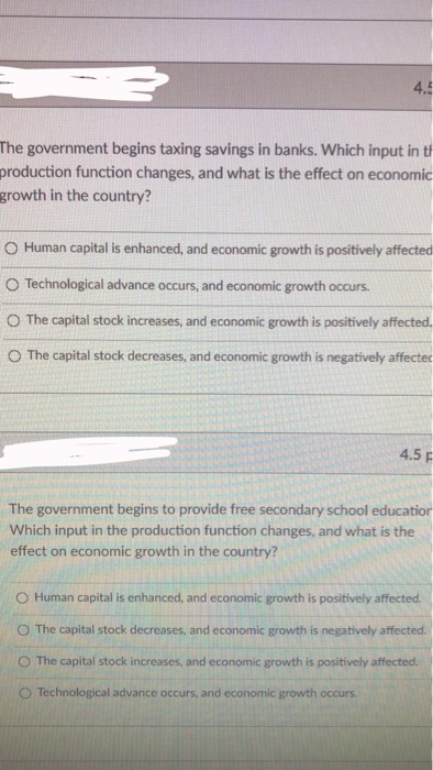 4.5 The government begins taxing savings in banks. | Chegg.com