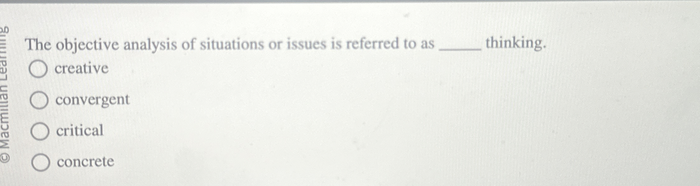 Solved The objective analysis of situations or issues is | Chegg.com
