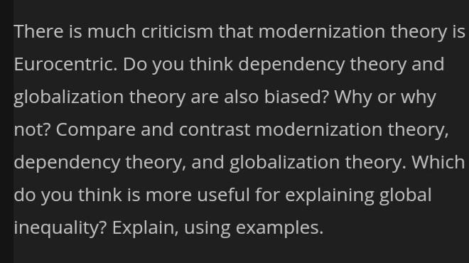Solved There is much criticism that modernization theory is | Chegg.com