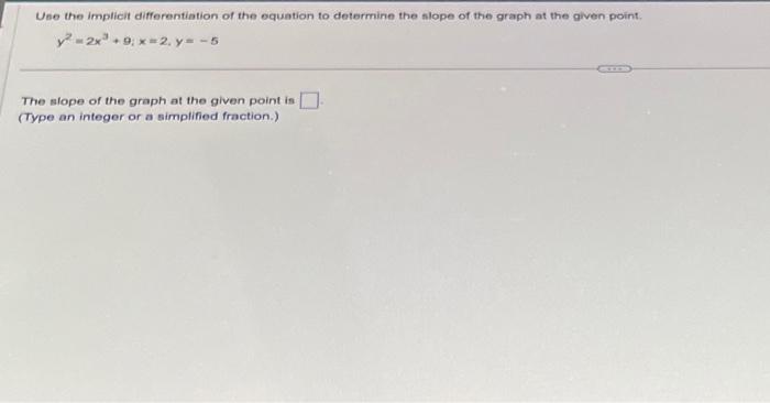 Solved Use the implicit differentiation of the equation to | Chegg.com