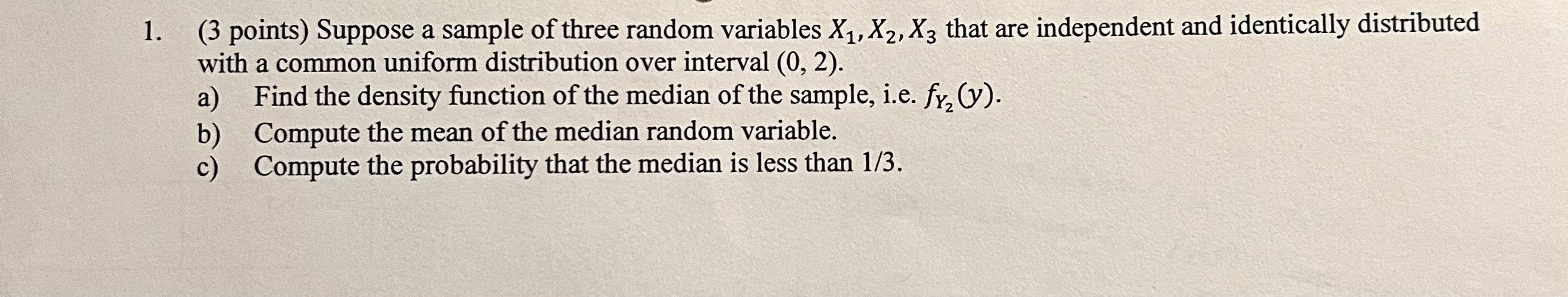 Solved Suppose a sample of three random variables X1,X2,X3 | Chegg.com