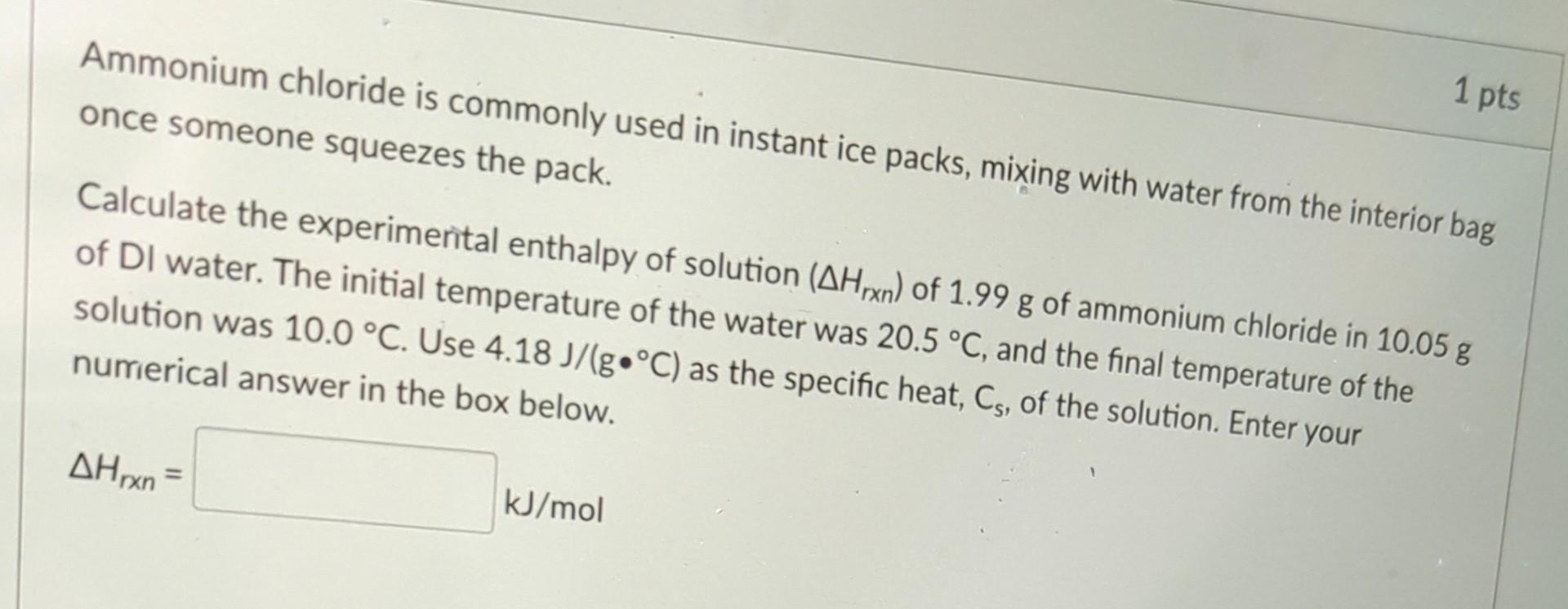 Solved Ammonium chloride is commonly used in instant ice | Chegg.com