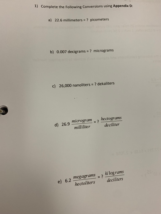 Solved 1) Complete the following Conversions using Appendix | Chegg.com