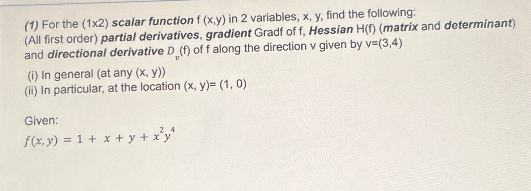 Solved (1) ﻿For the (1 x2 ) ﻿scalar function f(x,y) ﻿in 2 | Chegg.com