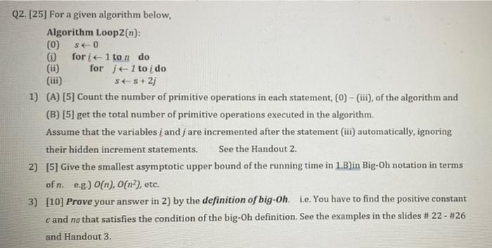 Solved Q2 25 For A Given Algorithm Below Algorithm 9493