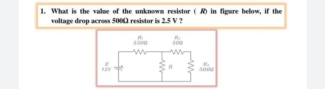 Solved 1. What is the value of the unknown resistor ( R) in | Chegg.com