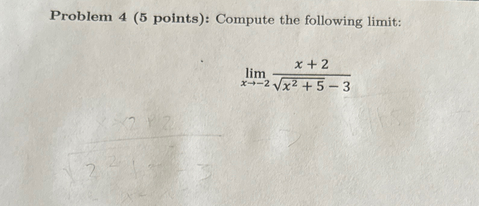 Solved Compute the following limit:limx→-2x+2x2+52-3 | Chegg.com