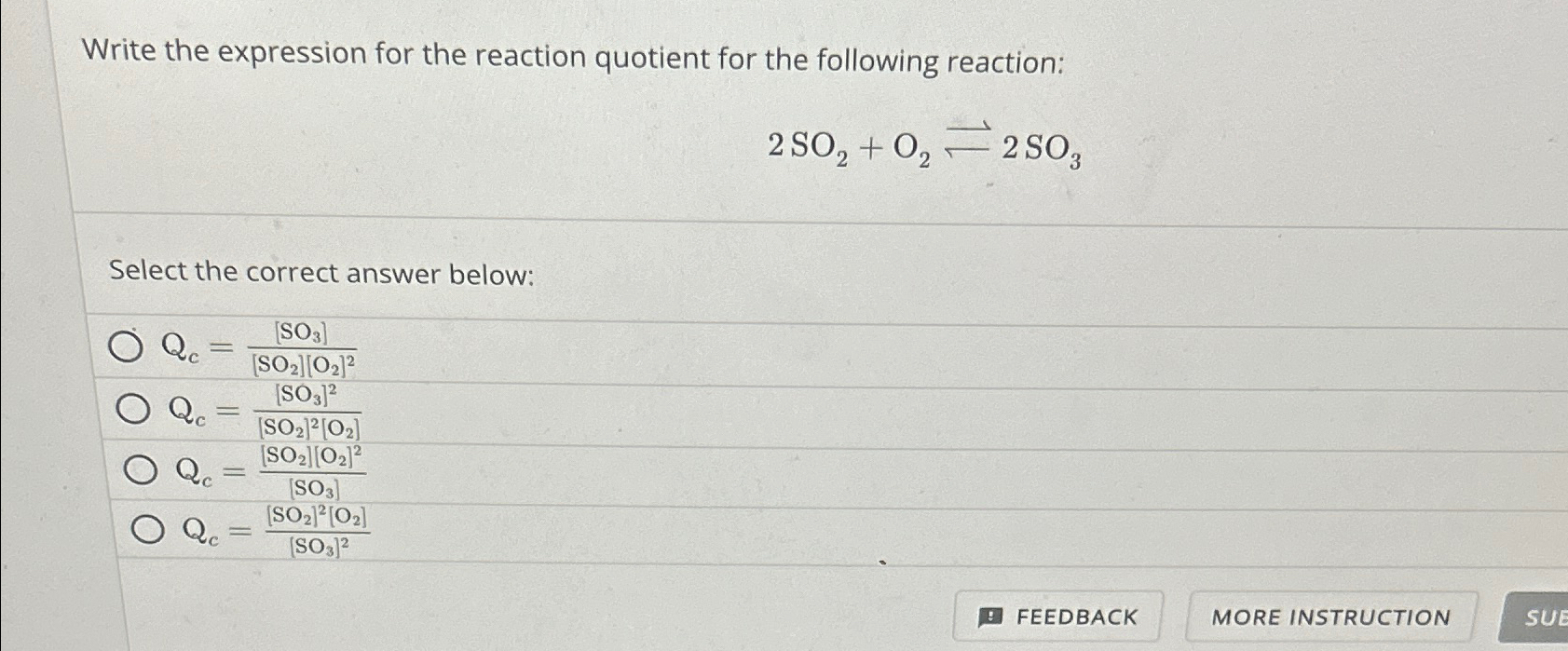 Solved Write the expression for the reaction quotient for | Chegg.com