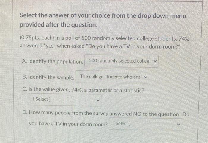 Solved Select the answer of your choice from the drop down | Chegg.com