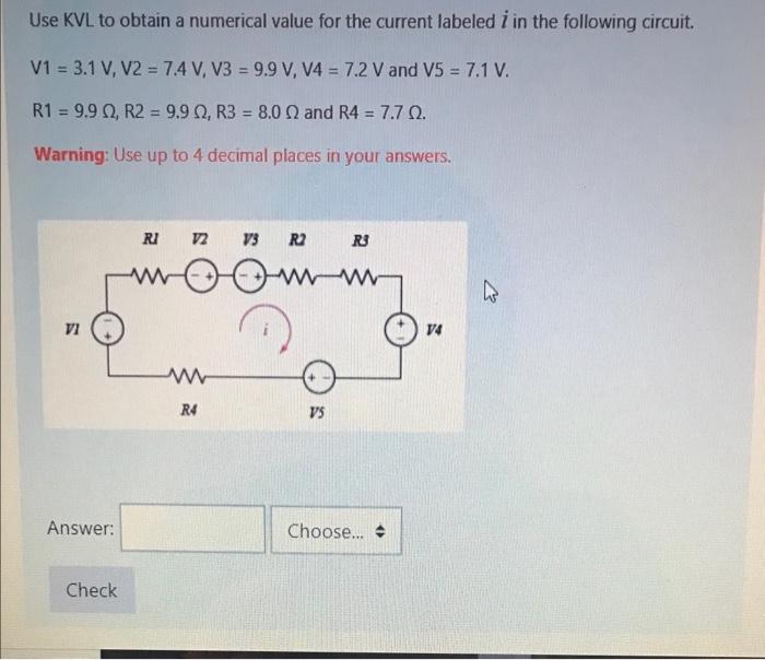 Solved Use KVL to obtain a numerical value for the current | Chegg.com