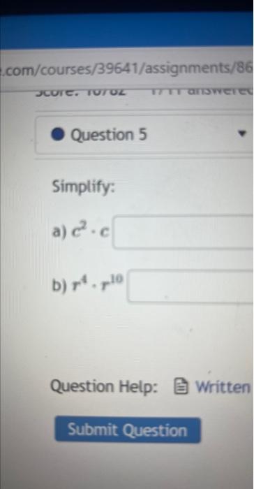 Solved com/courses/39641/assignments/86 Question 5 Simplify: | Chegg.com