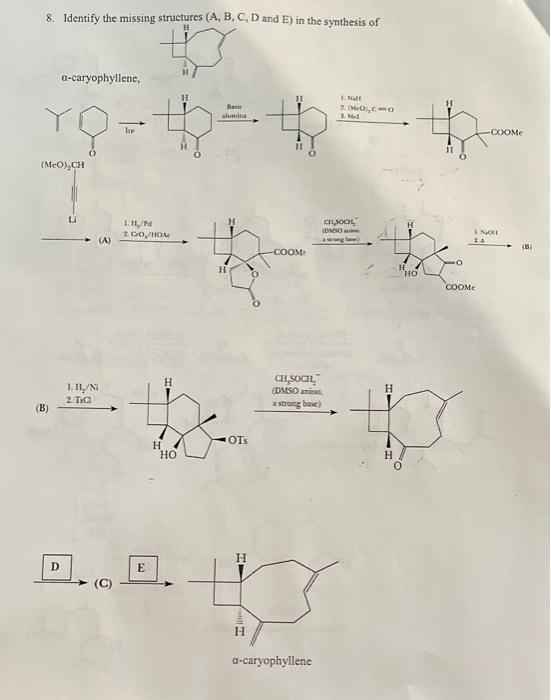 Solved 8. Identify the missing structures (A, B, C, D and E) | Chegg.com
