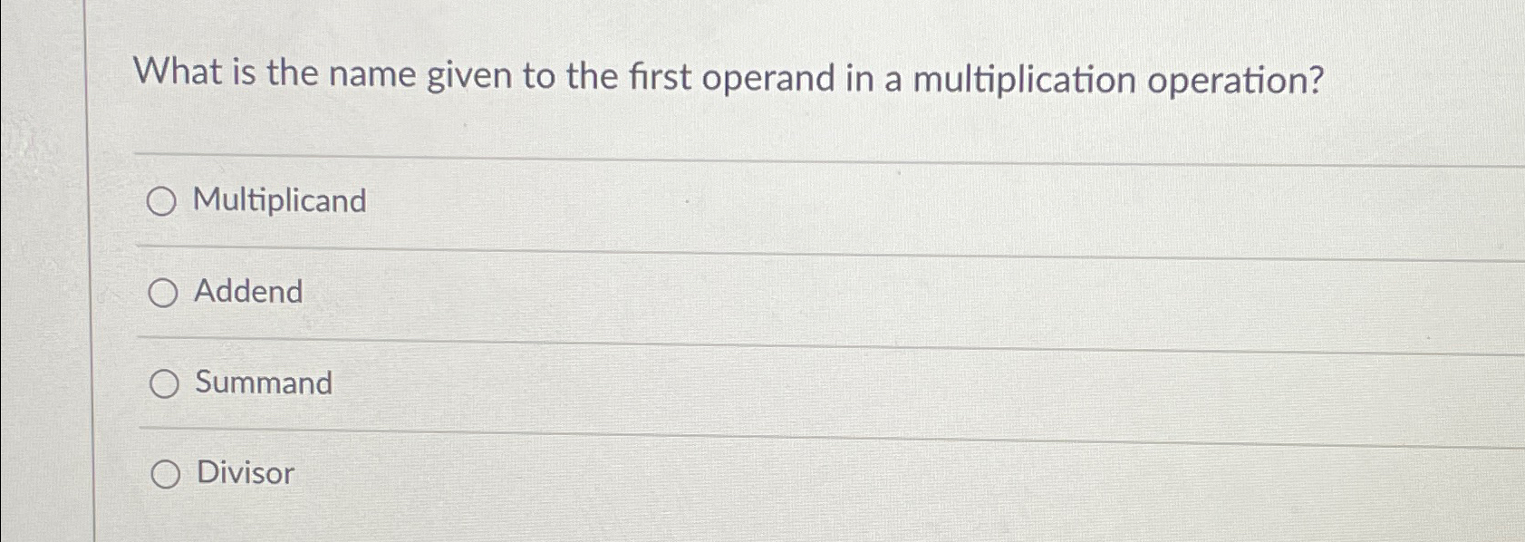 Solved What is the name given to the first operand in a | Chegg.com