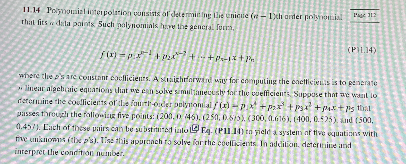 Solved 11.14 ﻿Polynomial interpolation consists of | Chegg.com