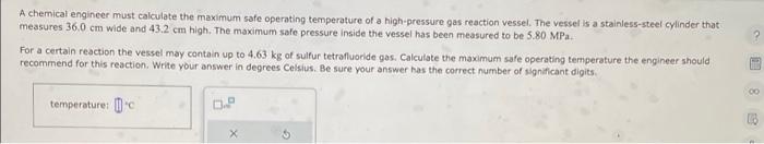 Solved A chemical engineer must calculate the maximum safe | Chegg.com