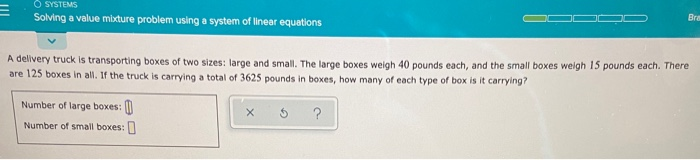 Solved O SYSTEMS Solving a value mixture problem using a | Chegg.com