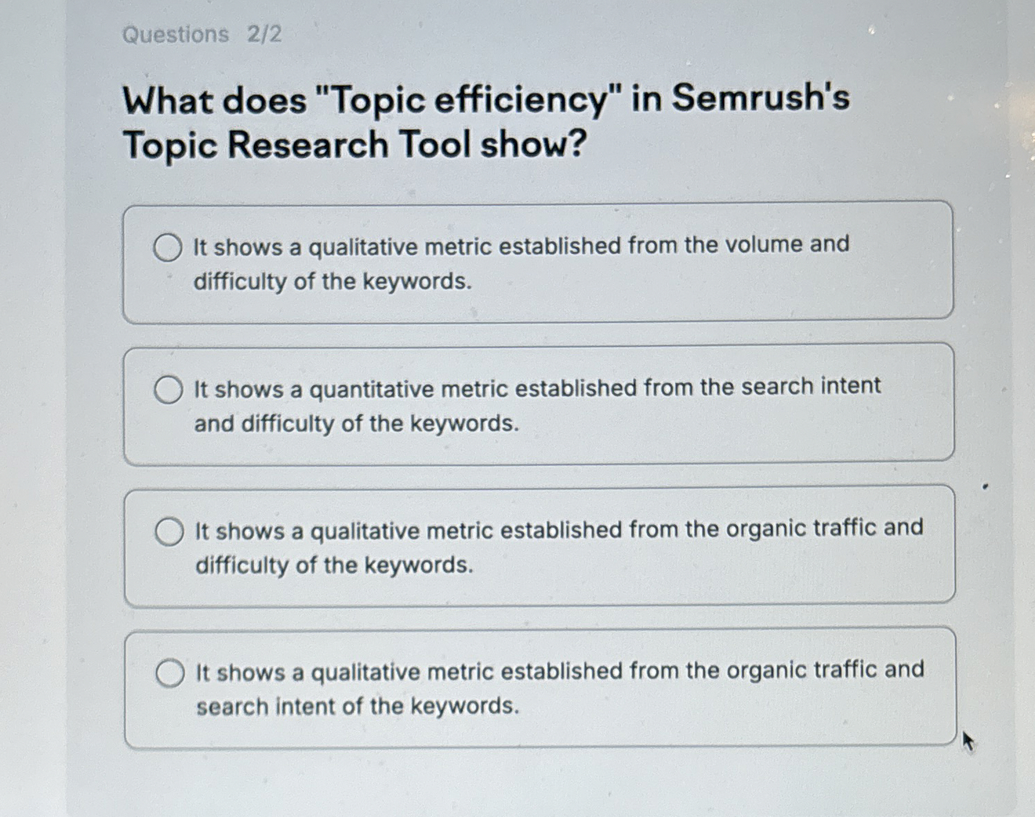 High Quality SOLUTION Questions 22What does "Topic efficiency" in Semrush's | Chegg.com