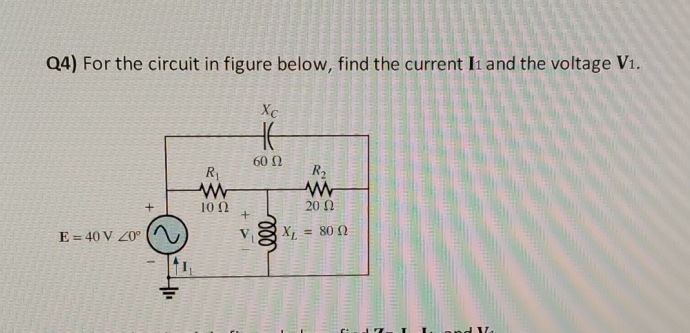 Solved Q4) ﻿For the circuit in figure below, find the | Chegg.com