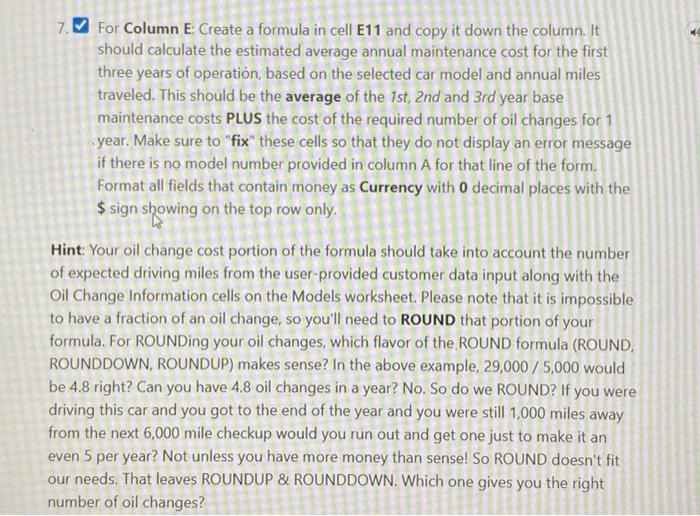 7. For Column E: Create a formula in cell E11 and | Chegg.com