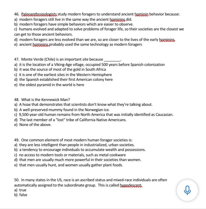 Solved 46. Paleganthropologists, study modern foragers to | Chegg.com