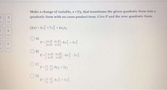 Solved Make a change of variable, x = Py, that transforms | Chegg.com