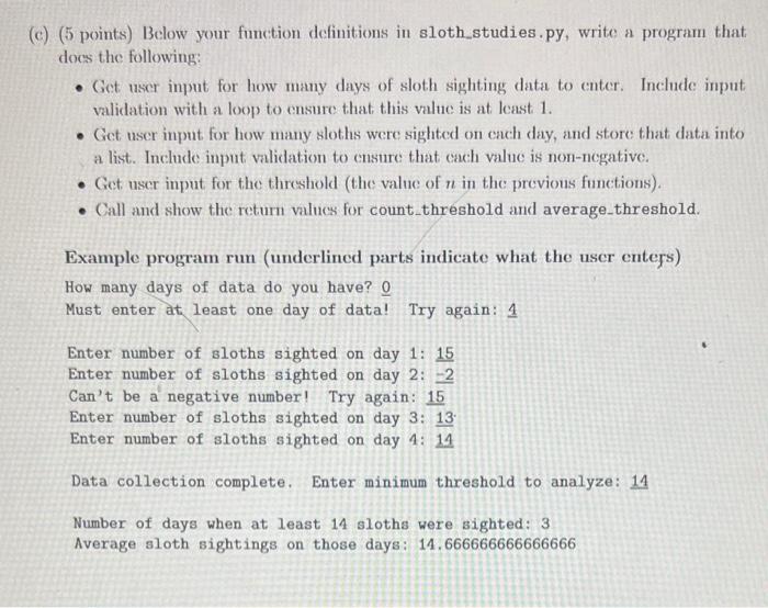 Solved 2. You're on an exciting sloth-studying expedition in | Chegg.com