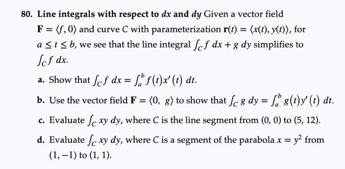 Solved 80. Line integrals with respect to dx and dy Given a | Chegg.com