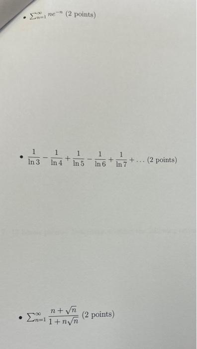 Solved 5. Determine whether the following series is | Chegg.com