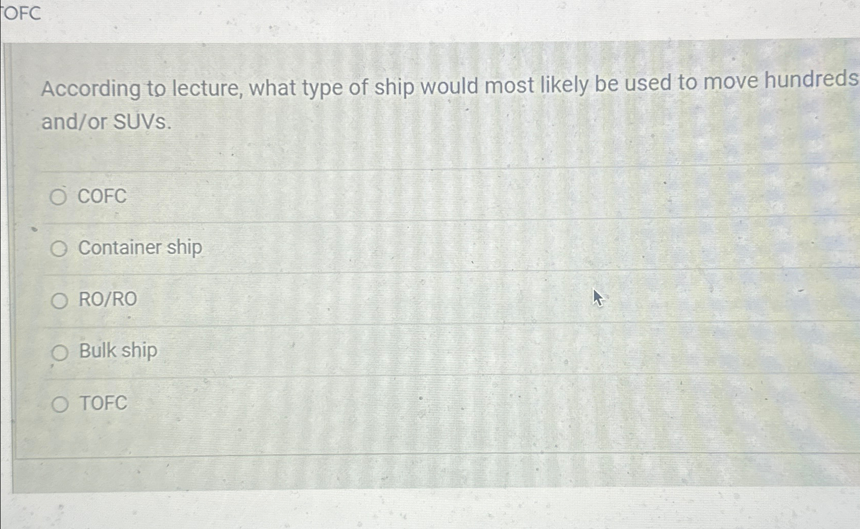 Solved According to lecture, what type of ship would most | Chegg.com